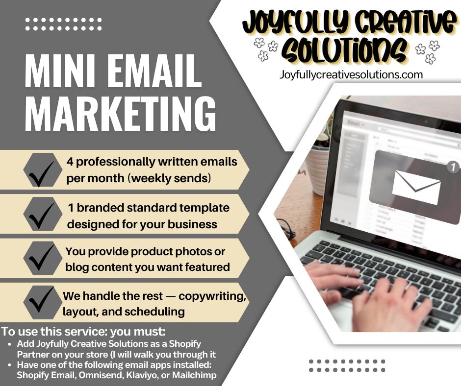 Mini Email Marketing Campaign/Joyfully Creative Solutions